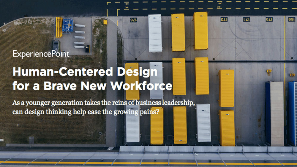HCD for a Brave New Workforce - ExperiencePoint